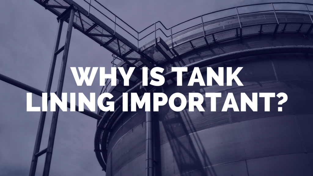Why is tank lining important?
